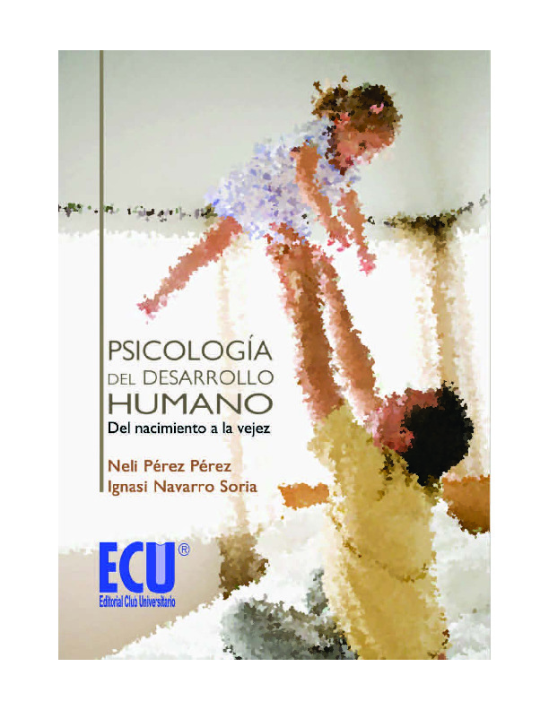 Psicología del desarrollo humano: del nacimiento a la vejez · Biblioteca Virtual - CCH